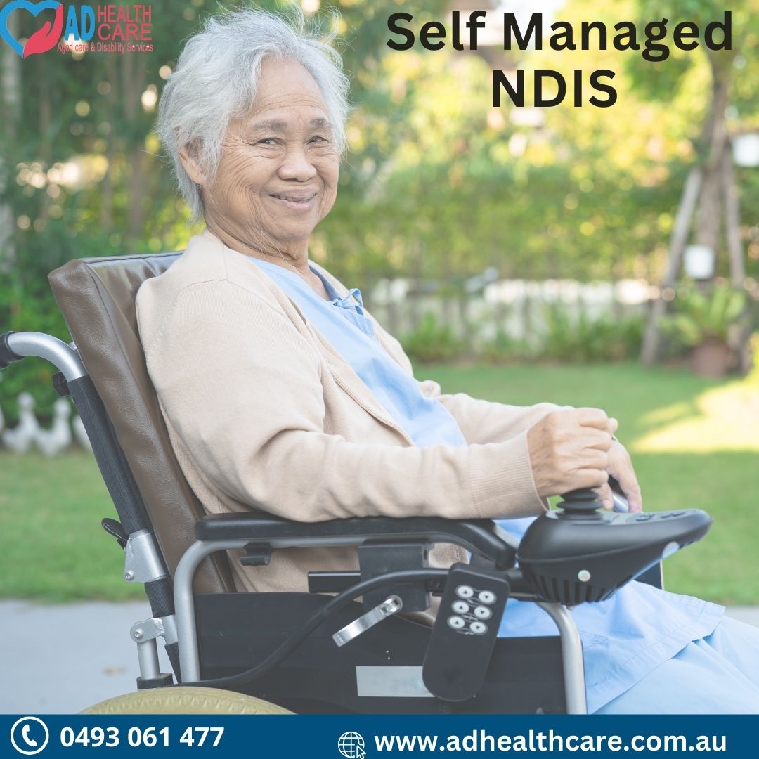 Self Managed NDIS Participants - AD Health Care